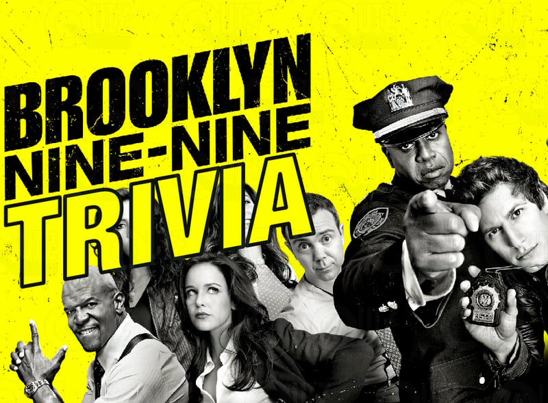 Brooklyn Nine-Nine Trivia Quiz for Geniuses