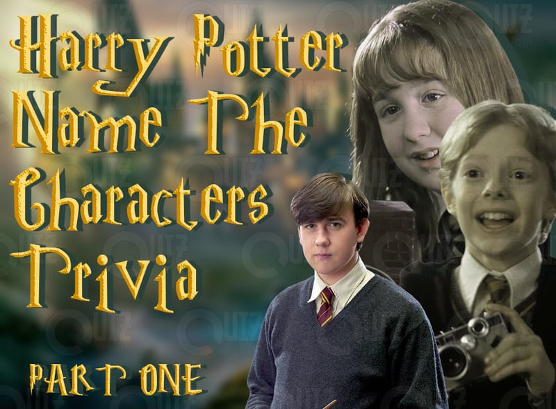 Harry Potter Characters Names Quiz. Part 1