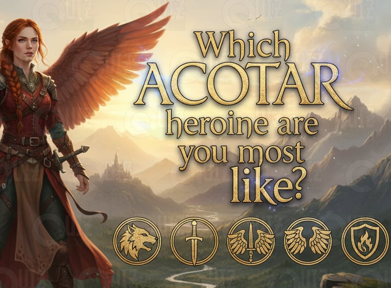 Which ACOTAR heroine are you most like?