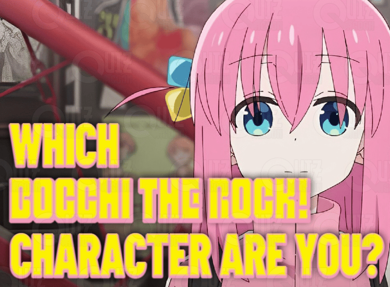 Which Bocchi the Rock! Character Are You?