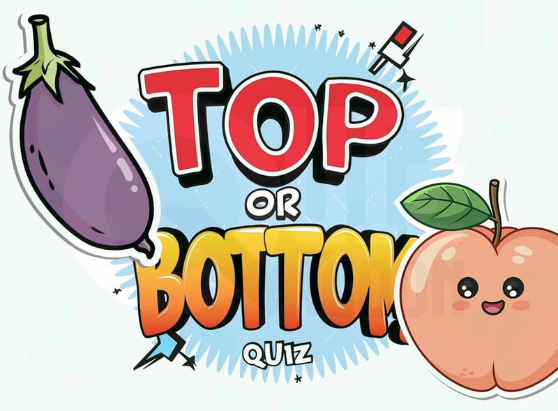 Are You Top or Bottom?